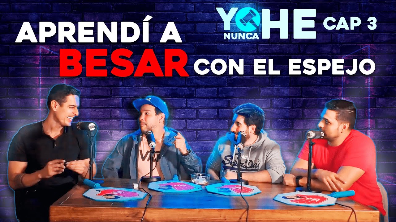 Yo nunca he -Episodio 3- Aprendí a besar con el espejo. - YouTube