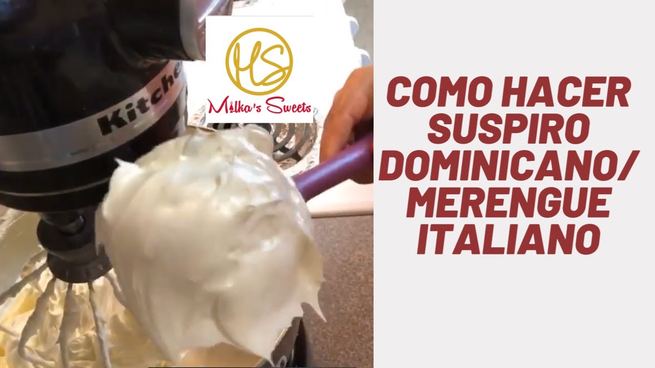 Como hacer Suspiro Dominicano o Merengue Italiano - 2da receta - YouTube