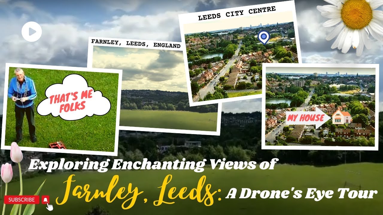 Exploring Enchanting Views of Farnley, Leeds: A Drone's Eye Tour | UAV ...