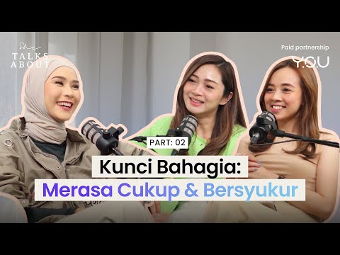 Inspirasi Self Discovery ala Zaskia Adya Mecca | She Talks About Podcast S2:E11 (Part 2)
