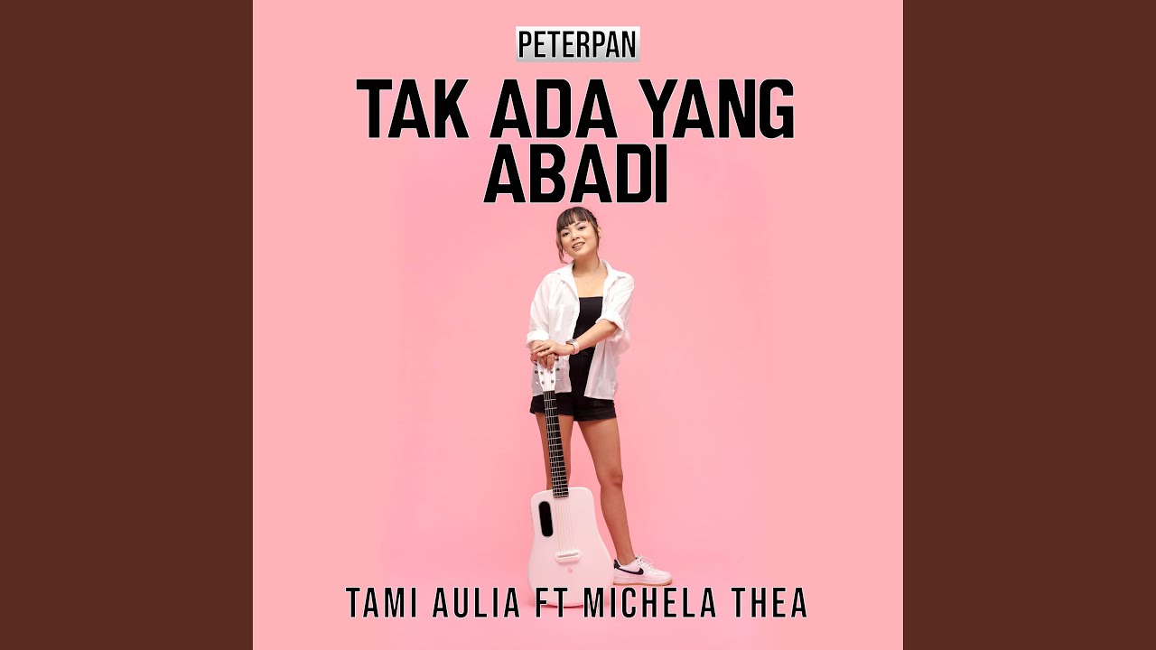 Tak Ada Yang Abadi Youtube Music
