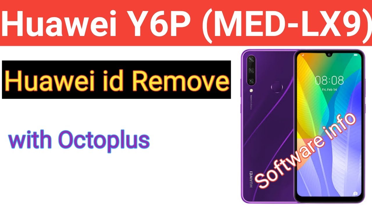 HUAWEI Y6P (MED-LX9) | Huawei id Remove | With Octoplus - YouTube