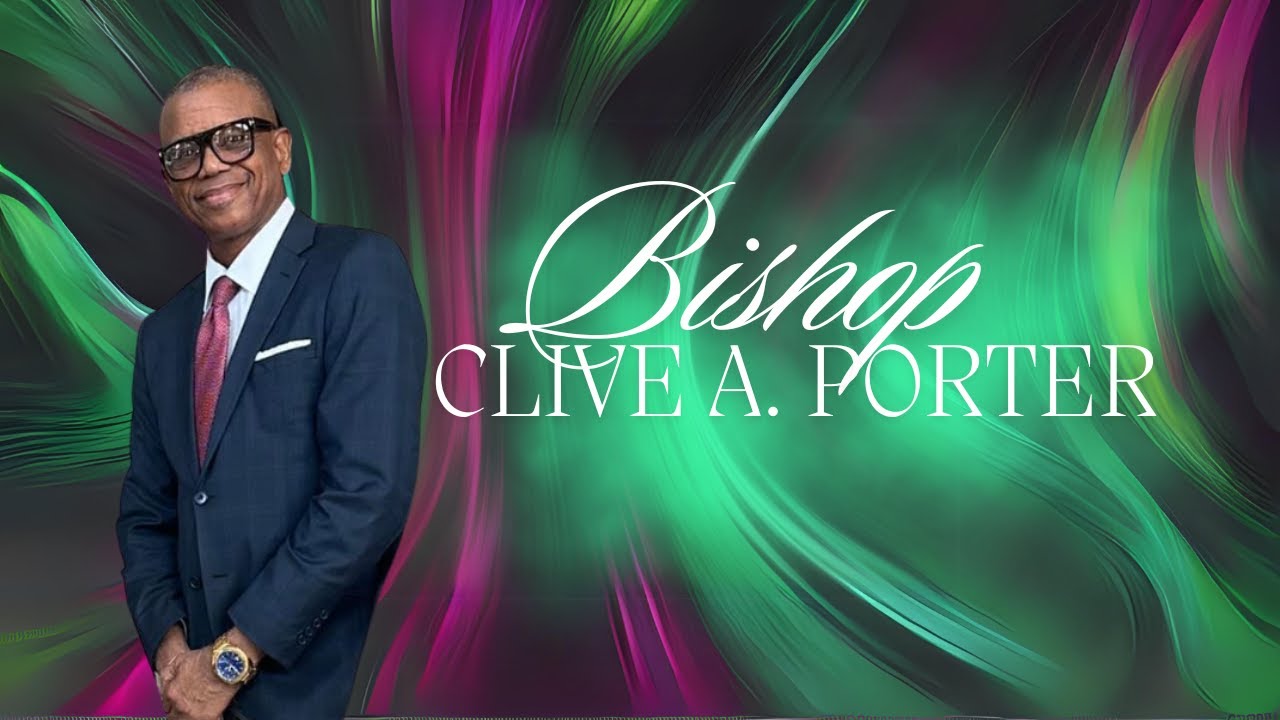 BIBLE STUDY - BISHOP CLIVE PORTER | 5-28-24 - YouTube