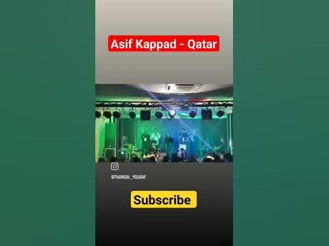 Asif Kappad at Qatar #kmcc #qatar #asifkappad #kozhikode - YouTube