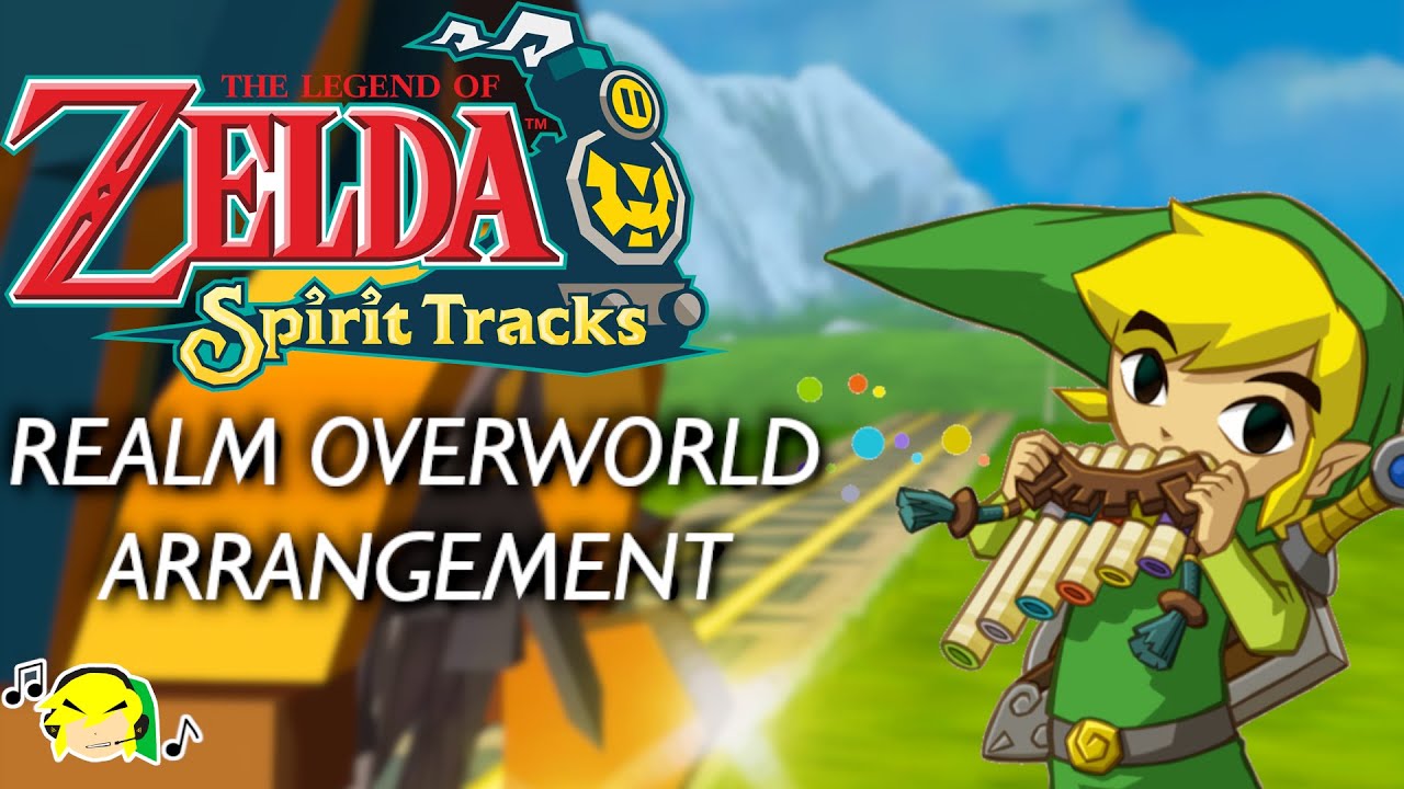 Realm Overworld Arrangement - Spirit Tracks - YouTube