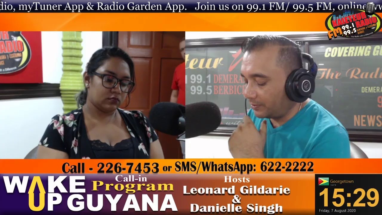 Wake Up! Guyana 7th August, 2020 | Snr. Journalist Leonard Gildarie ...