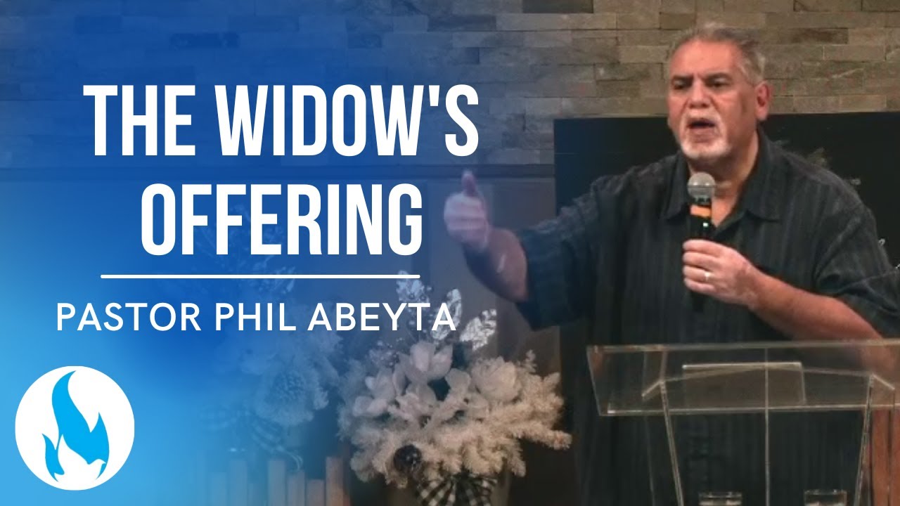 The Widow's Offering (Mark Study Part 45) - Pastor Phil Abeyta - YouTube