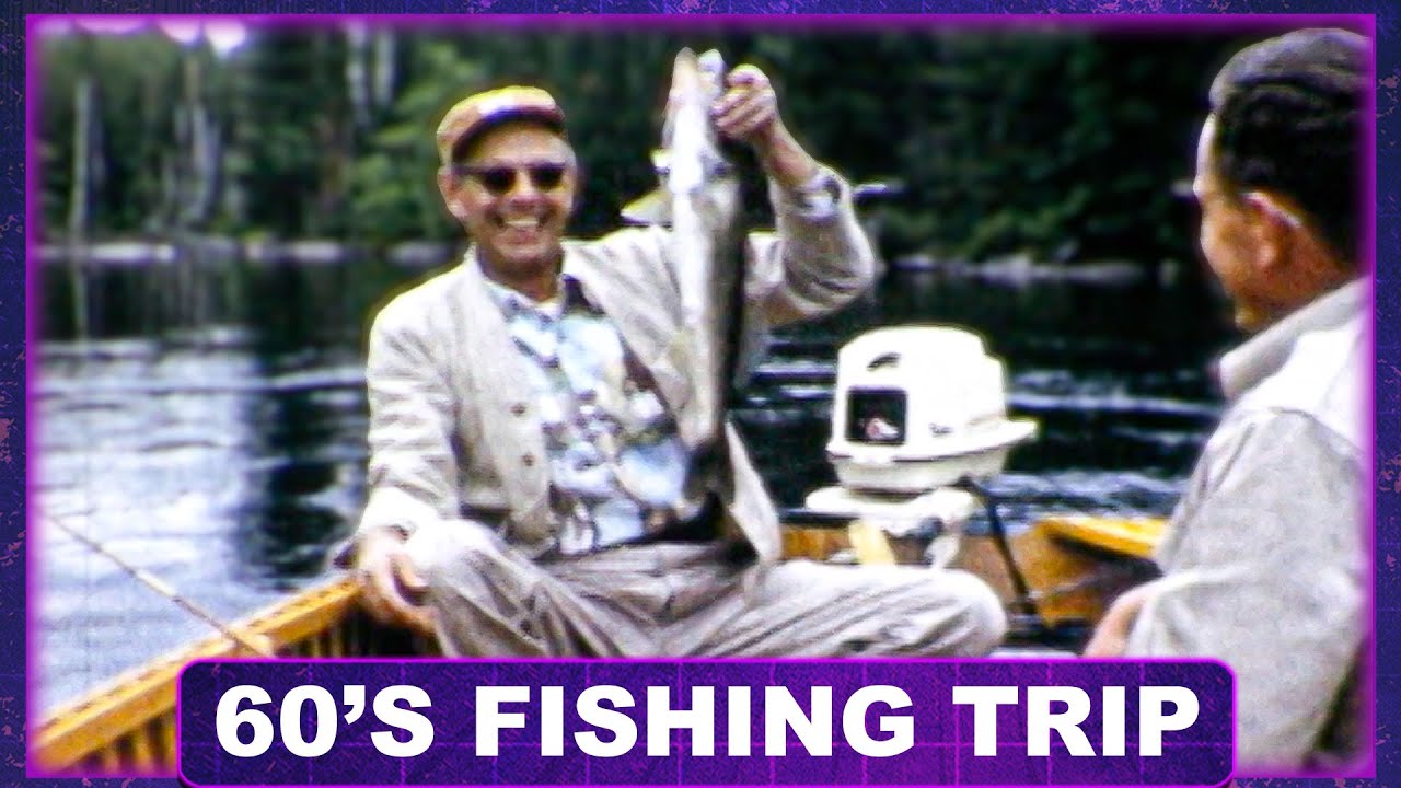 This 1960s Fishing Home Movie Is Pure Nostalgia - YouTube