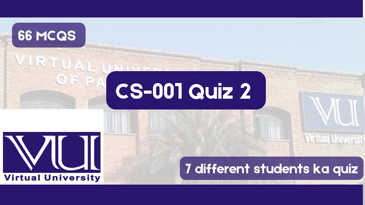 CS-001 Quiz 3 | Zero Semester Computer Preperation | Virtual University - YouTube