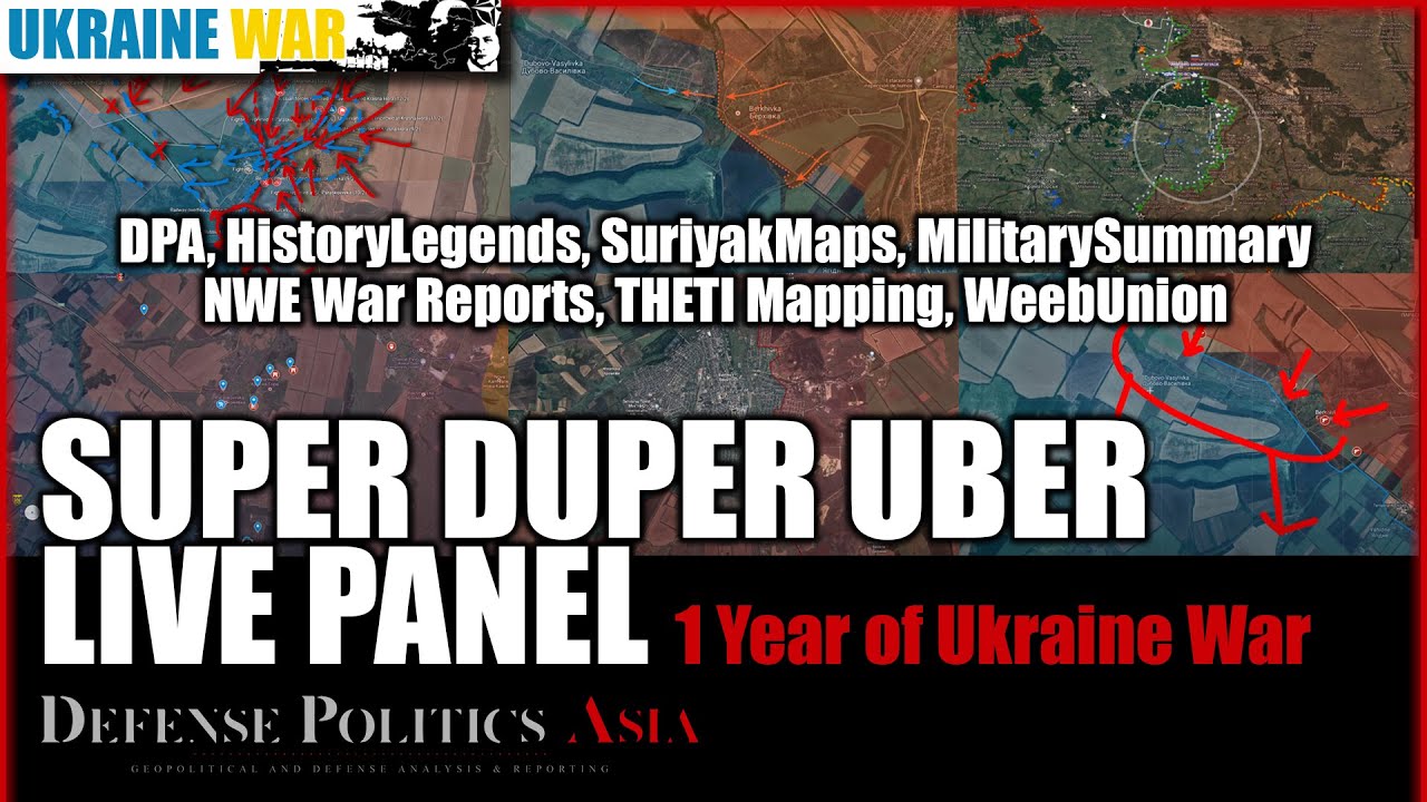 ONE YEAR of Ukraine War panel: HistoryLegends, SuriyakMaps, WeebUnion ...
