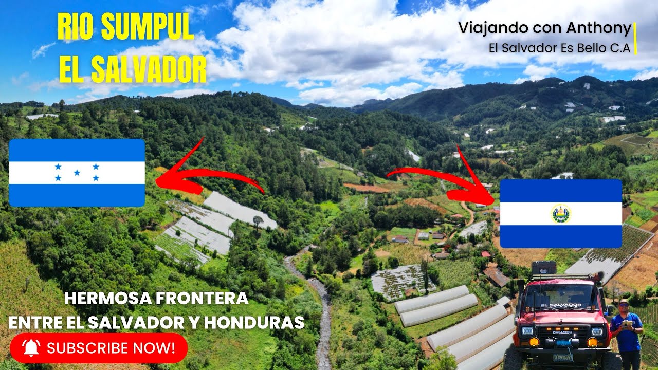 Río Sumpul Divide Dos Países, El Salvador y Honduras 🇸🇻🇭🇳😱 - YouTube