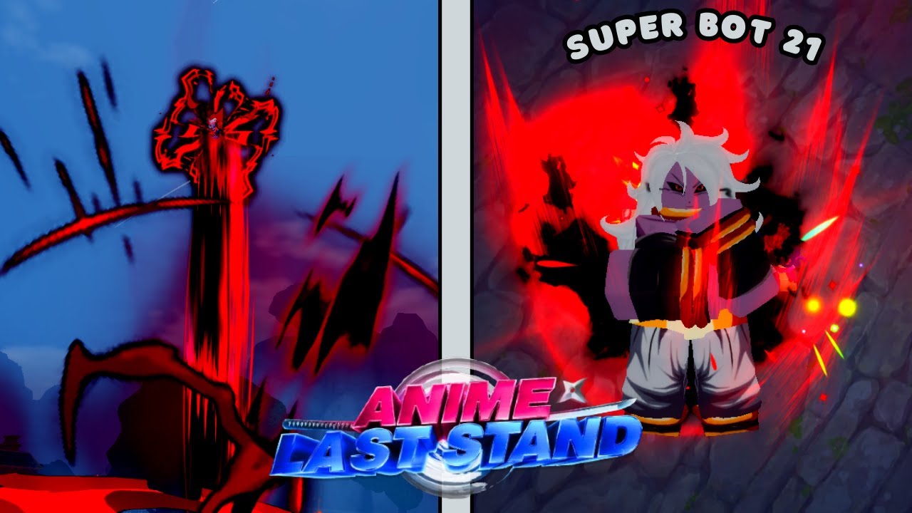 Super Bot 21 (Ultimate) Showcase | Anime Last Stand (ALS) - YouTube