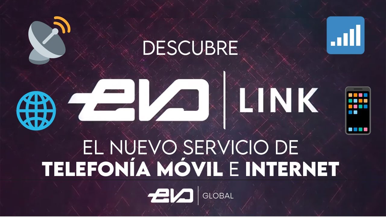 EvoLink - El Servicio de Telefonía Móvil e Internet de EVO GLOBAL - YouTube
