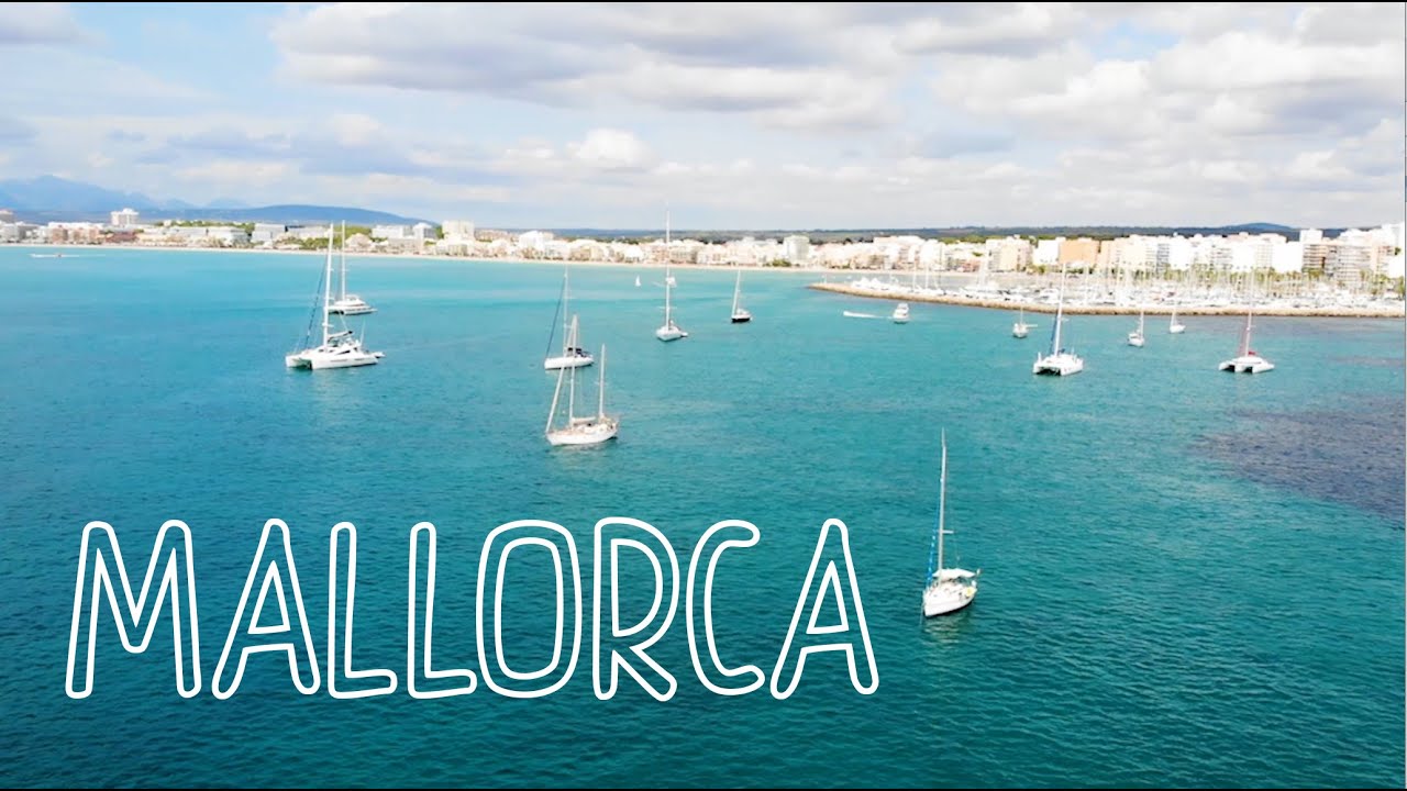 MALLORCA TRAVEL VIDEO - Balearic Islands 2021 - YouTube
