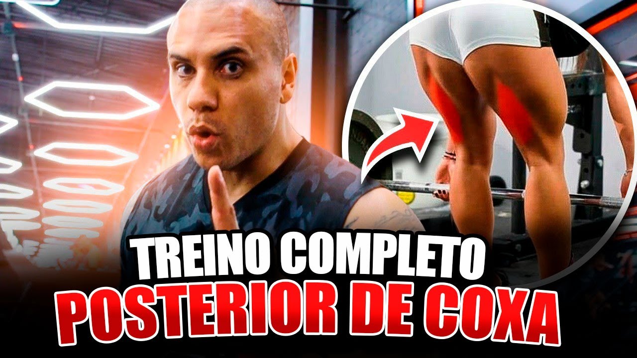 COMO TREINAR POSTERIORES DE COXA DA FORMA CERTA - YouTube