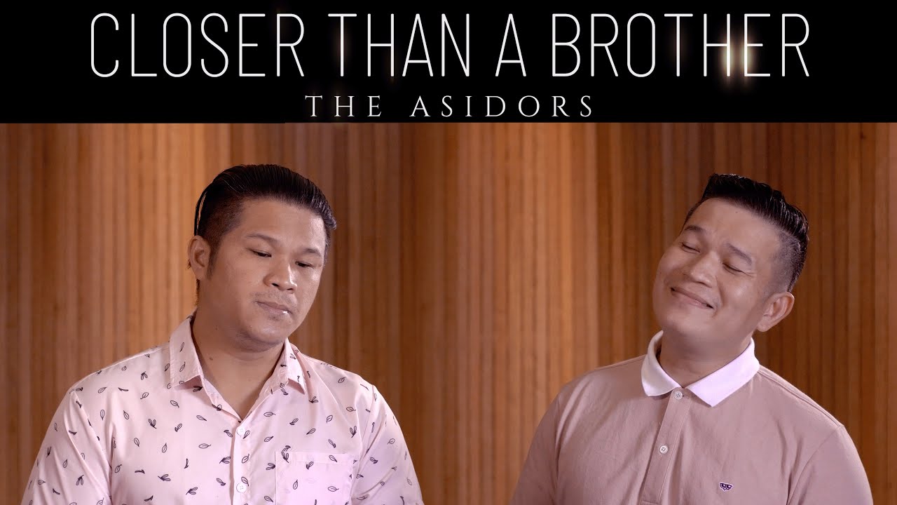 CLOSER THAN A BROTHER - THE ASIDORS 2021 COVERS - YouTube