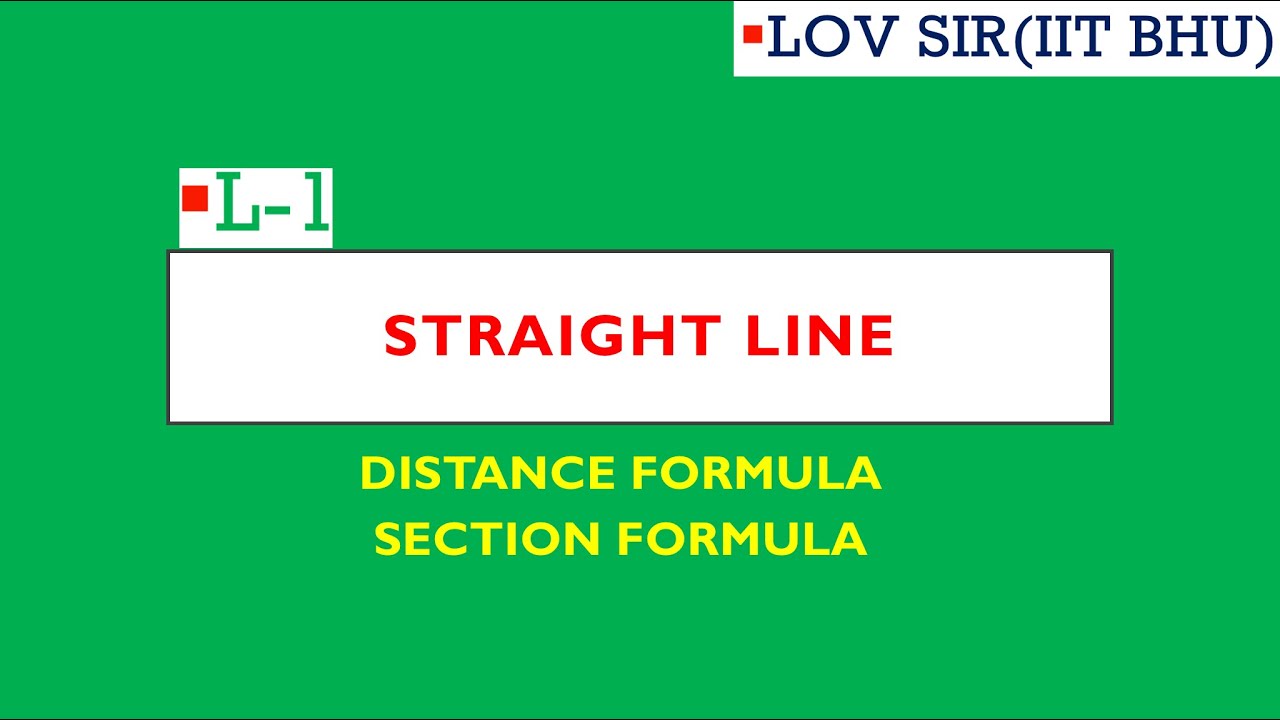 Straight Lines L-1 |Distance & Section Formula | Class 11| JEE MAIN ...