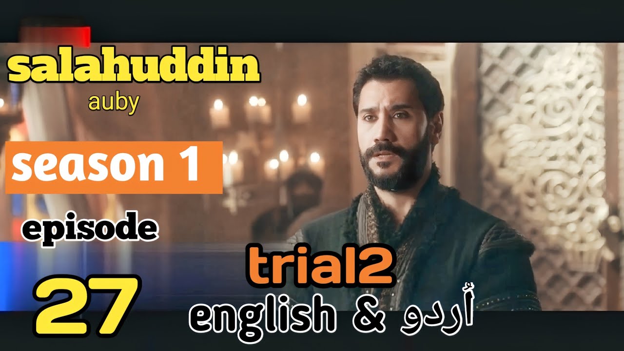 sultan salahuddin ayyubi episode 27 Trailer 2 in Urdu kudos phata salauddin - YouTube