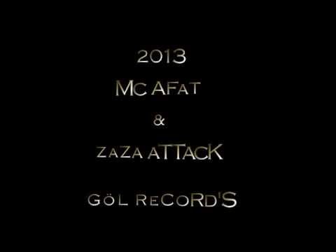 Mc AFat ZaZa aTTacK 2013-SENİN AŞKIN BİR HEVESTİ OYSA