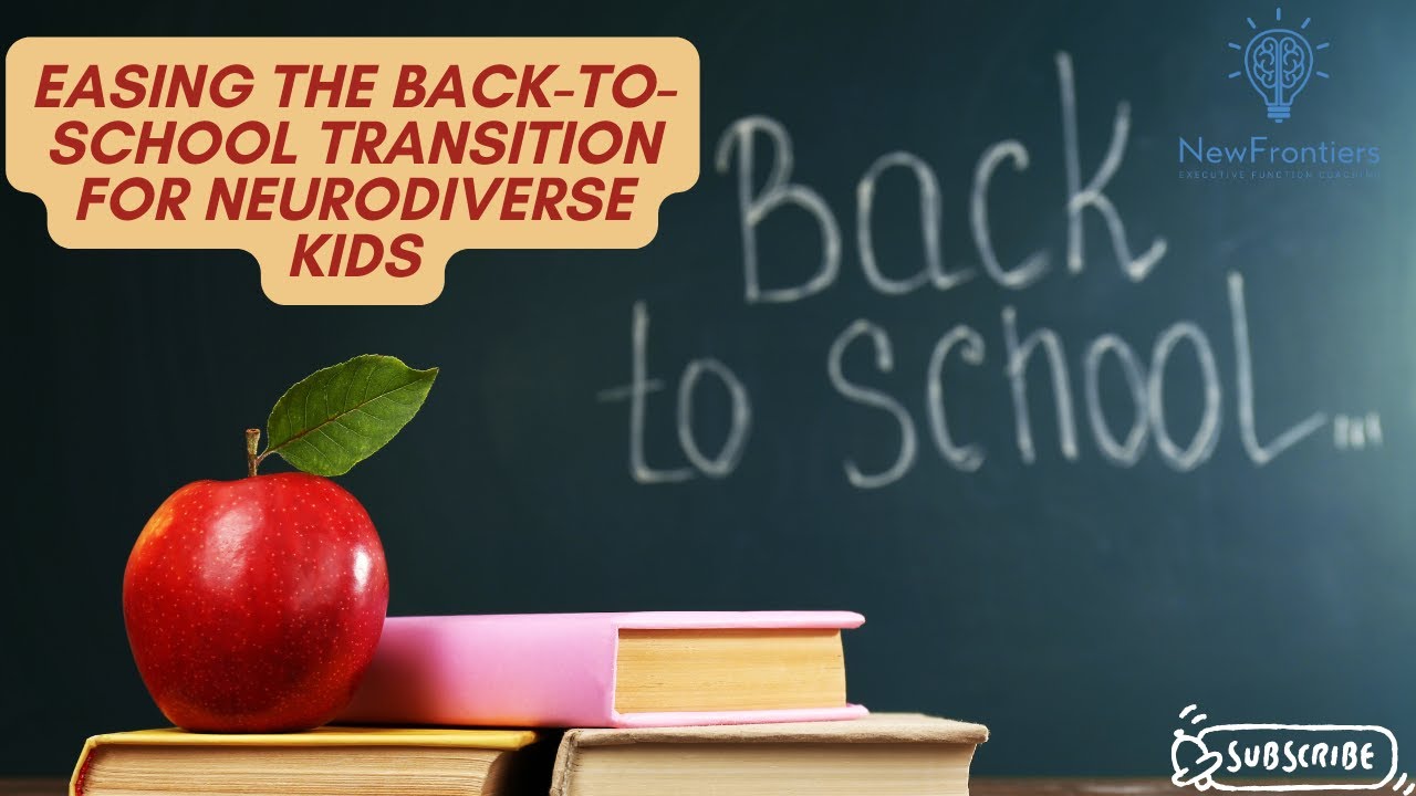 Easing the Back-to-School Transition for Neurodiverse Kids - YouTube