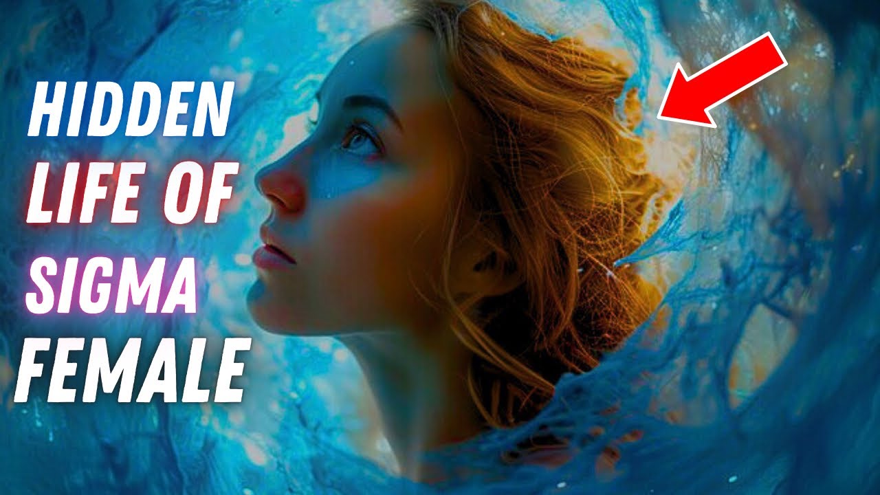 10 Hidden Life Of A Sigma Female - YouTube