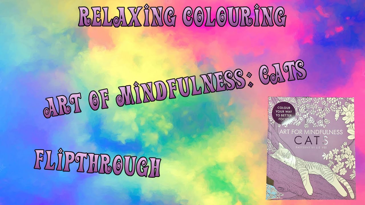 Flipthrough - Art of Mindfulness: Cats by Liz Yee - YouTube