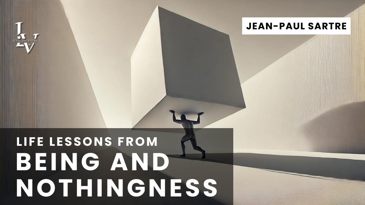 Life lessons from Being and Nothingness by Jean Paul Sartre - YouTube