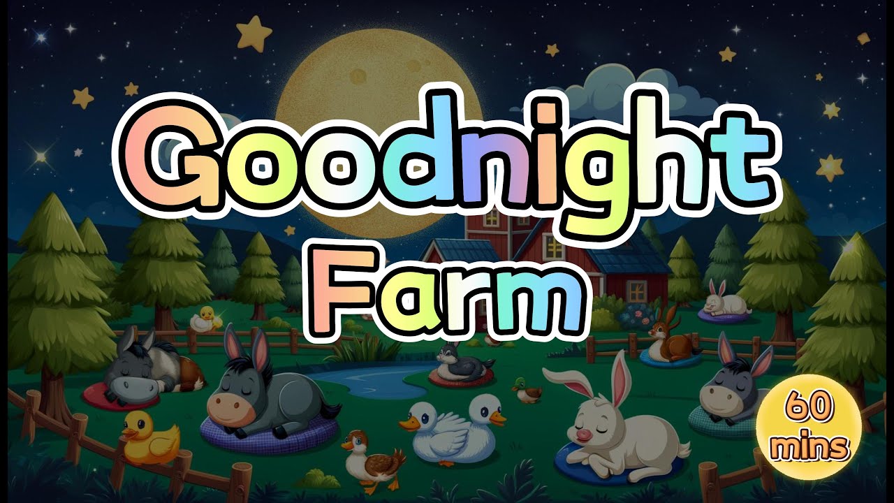 Goodnight Farm 🏠 | Bedtime Stories for Little One 🐄 | 🌾Dreamland Farm ...