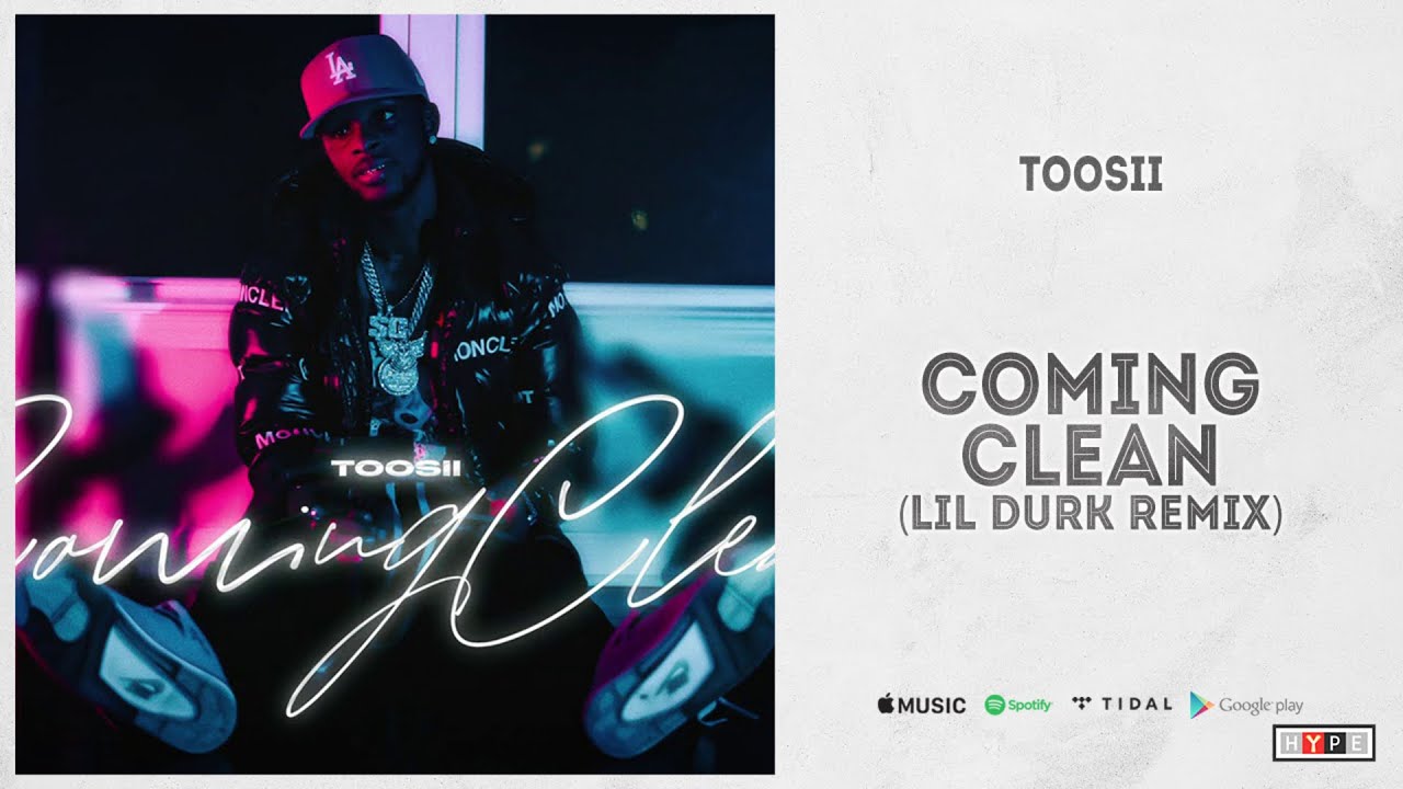 Toosii - "Coming Clean" (Lil Durk Remix) - YouTube