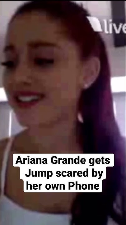 Ariana Grande got Jump scared by her own phone (old clip) #shorts - YouTube