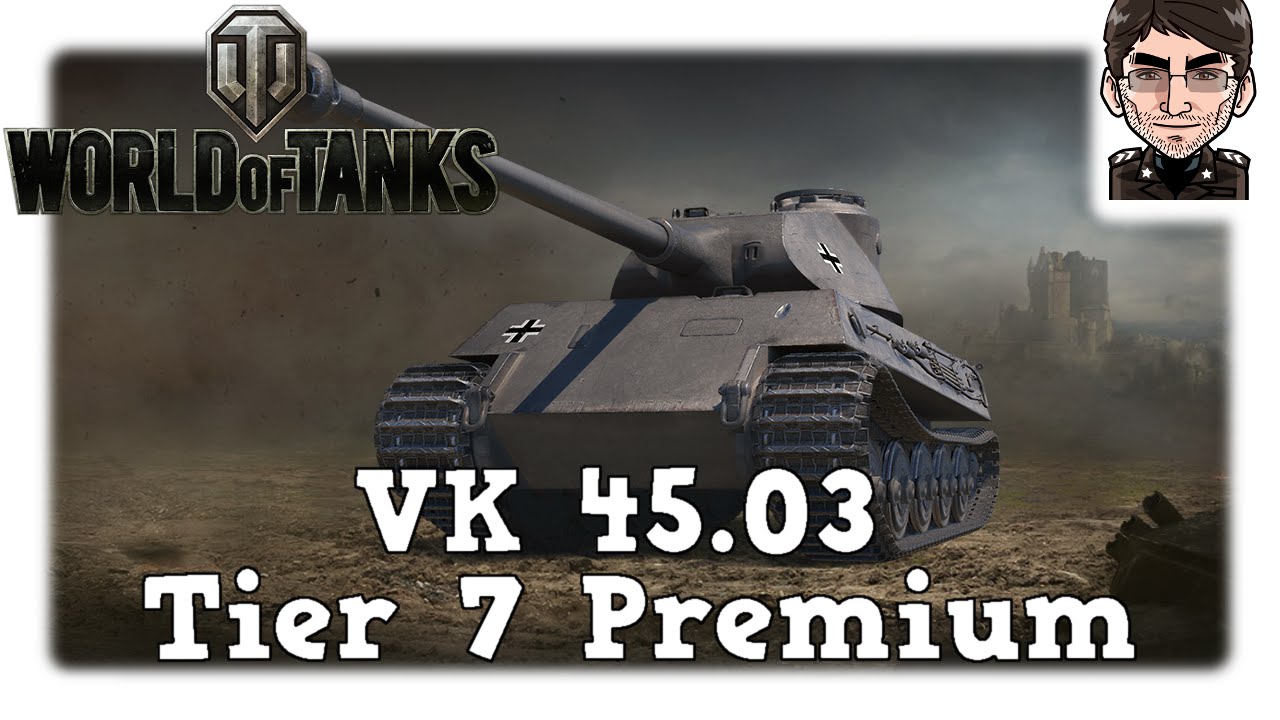World of Tanks - VK 45.03, neuer deutscher Tier 7 Premium [deutsch ...
