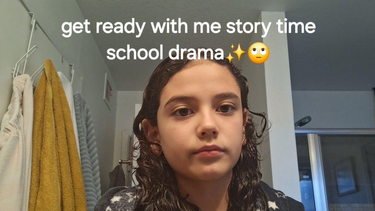 get ready with meeeeeee!!! (school drama) - YouTube