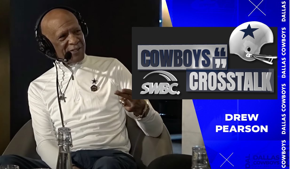 Cowboys Crosstalk: Drew Pearson | Dallas Cowboys 2024 - YouTube
