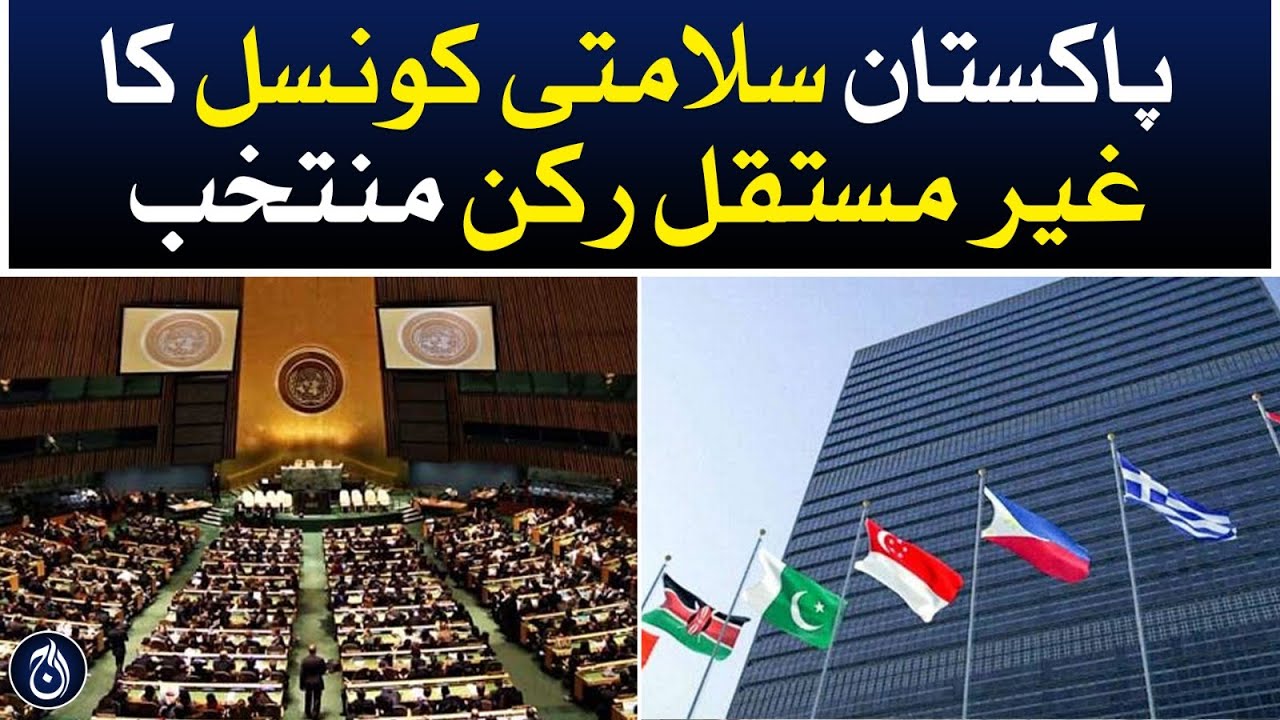 Pakistan was elected as a non-permanent member of the United Nations ...