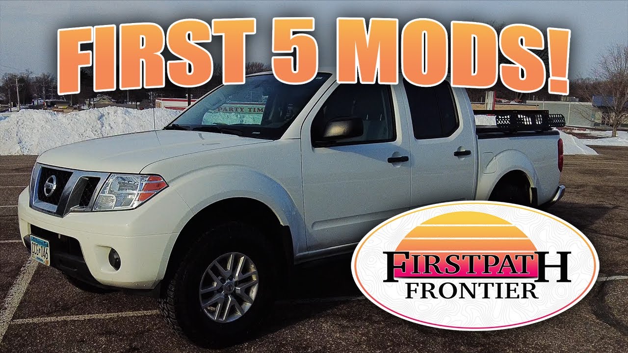 My First 5 Mods to My Nissan Frontier! - YouTube