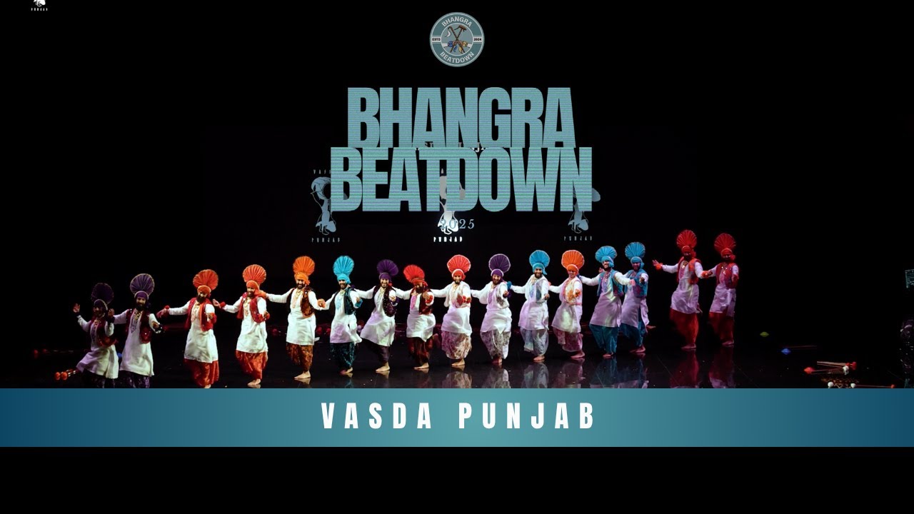VASDA PUNJAB | 2ND PLACE | OFFICIAL BHANGRA BEATDOWN 2025 - YouTube