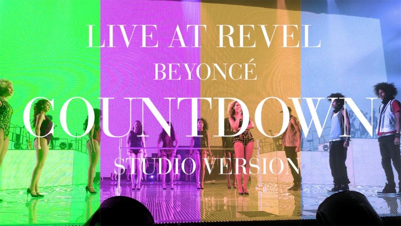 Beyoncé - Countdown (Live At Revel Studio Version) - YouTube