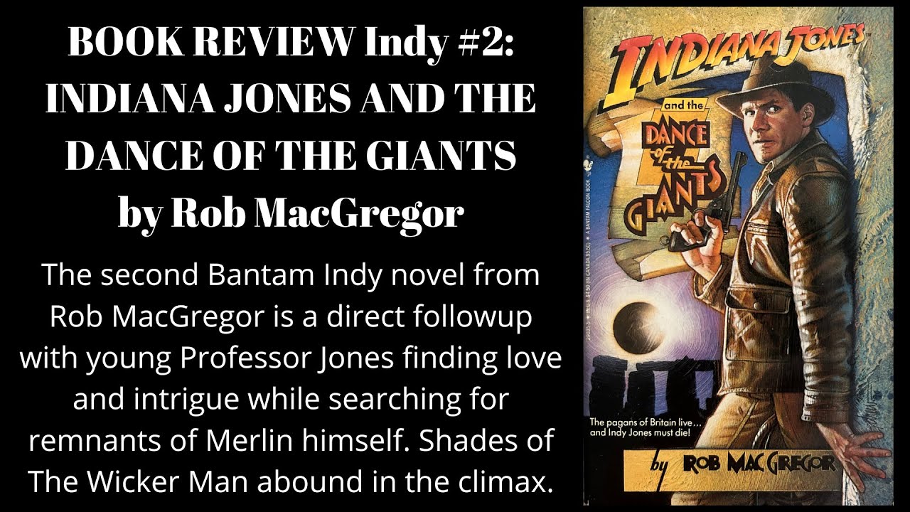 Indiana Jones and the Dance of The Giants by Rob MacGregor (Indy #2) Book Review - YouTube
