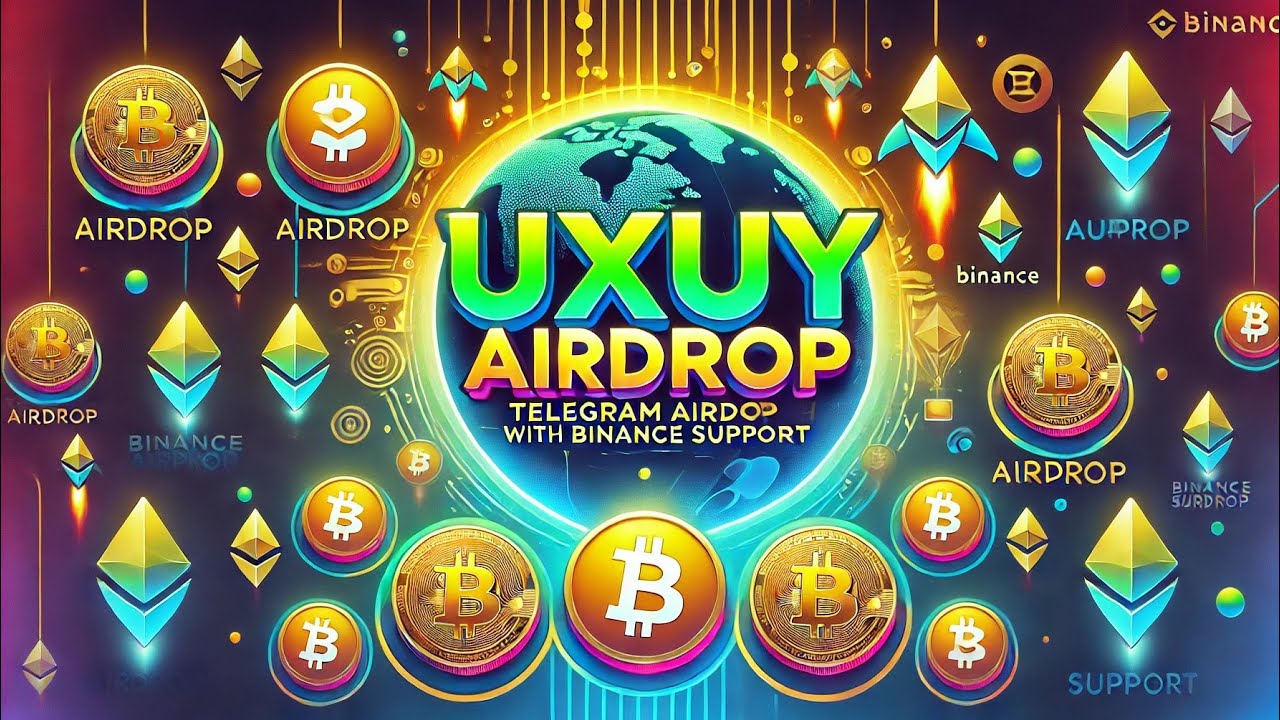 UXUY Telegram Airdrop | Backed by Binance | Claim Your Free Tokens Now ...