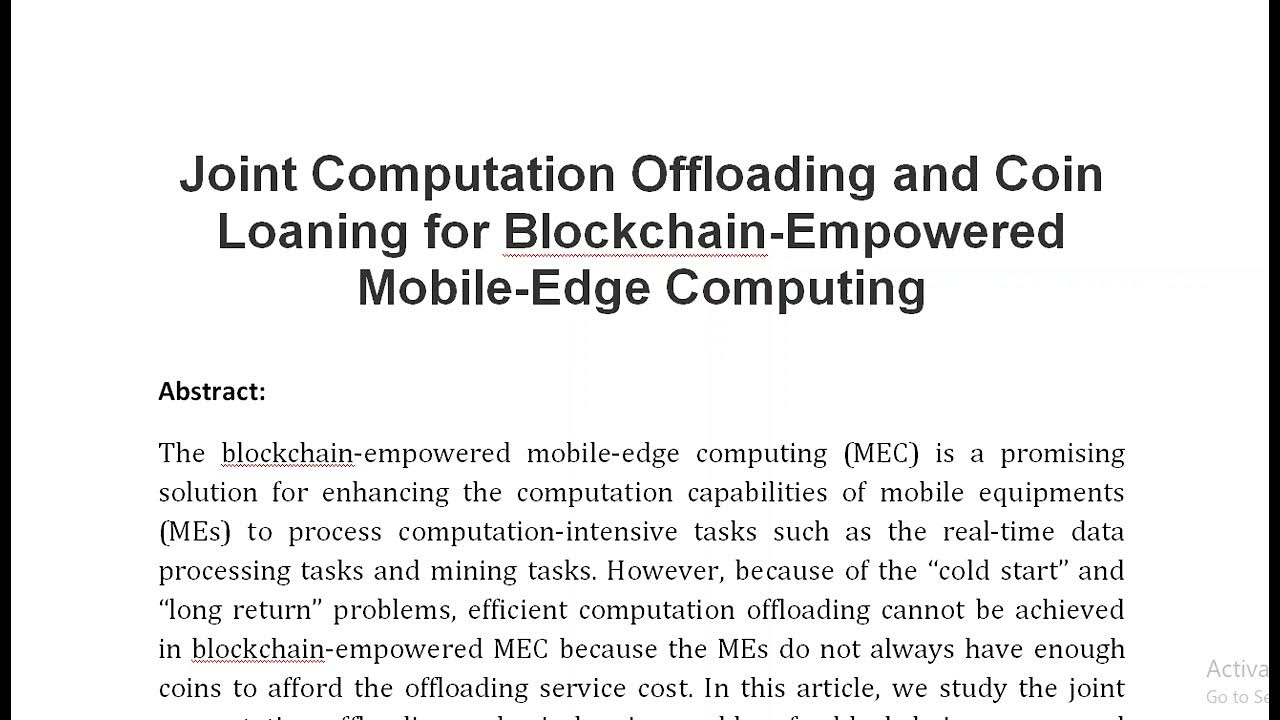 Joint Computation Offloading and Coin Loaning for Blockchain Empowered Mobile Edge Computing ...