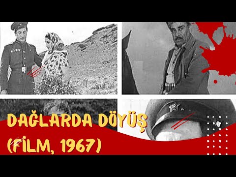 Dağlarda döyüş (film, 1967) Azerbaycan Filmleri Məzmun (Битва в горах 1967)