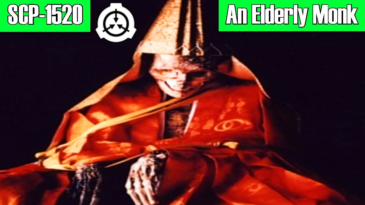 SCP-1520 An Elderly Monk | object class safe - YouTube