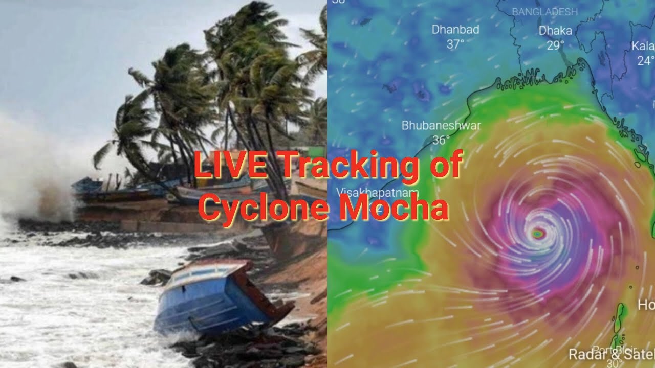 Live Tracking of Cyclone Mocha | ঘূর্ণিঝড় মোকা live update # ...