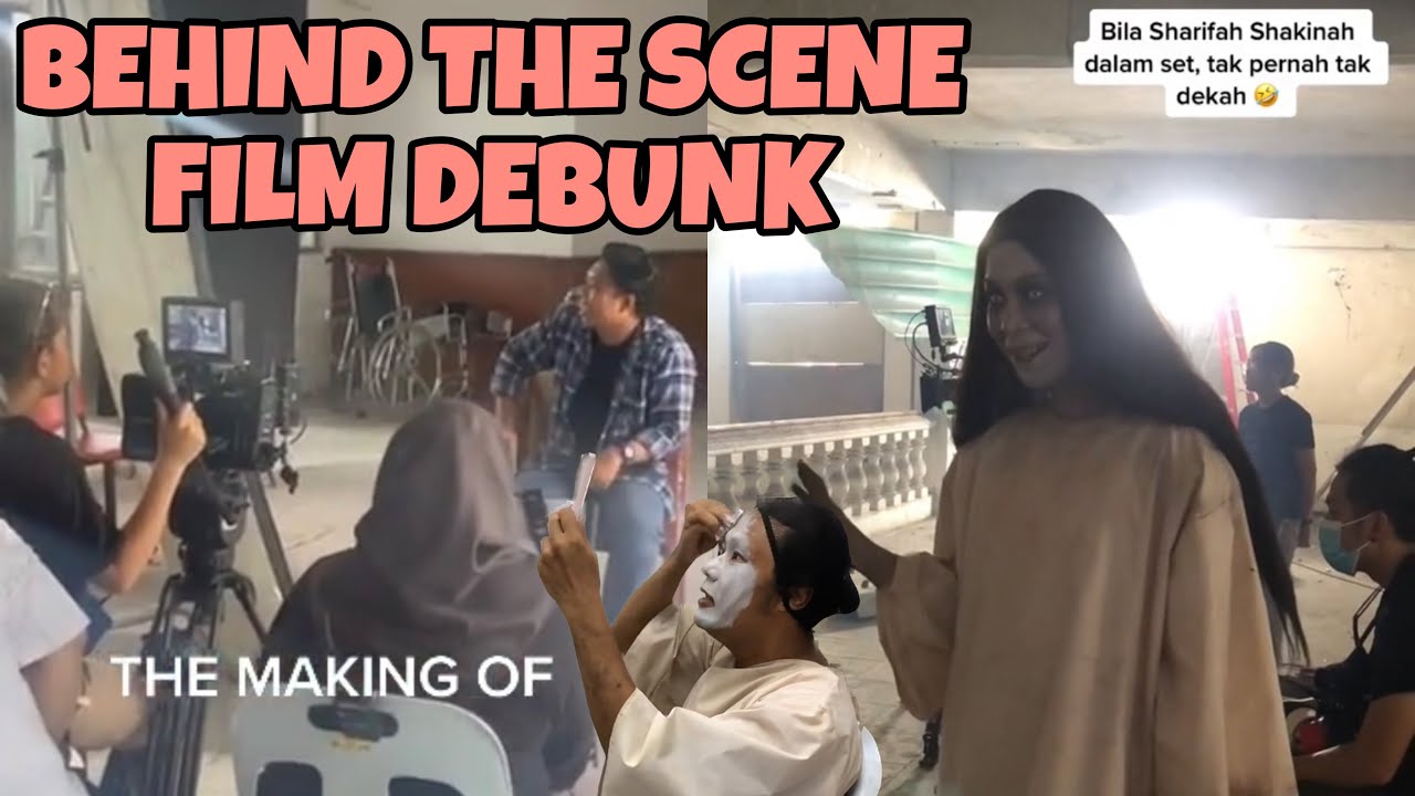 BEHIND THE SCENES FILM DEBUNK | DIBALIK LAYAR PEMBUATAN FILM DEBUNK‼️ ...