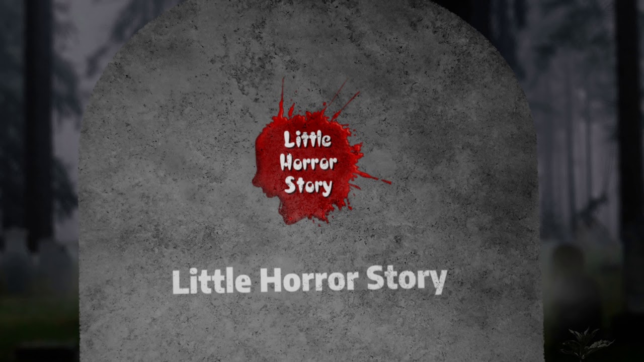 Youtube Intro - Little Horror Story - YouTube
