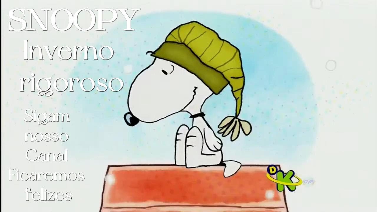SNOOPY e sua Turma em - Inverno Rigoroso - YouTube