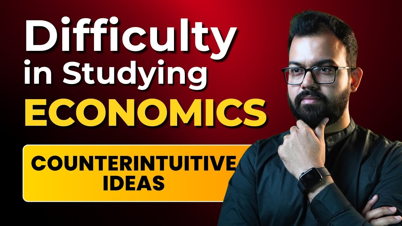 Counterintuitive Ideas In Economics | 5 Difficulties Economics Students ...