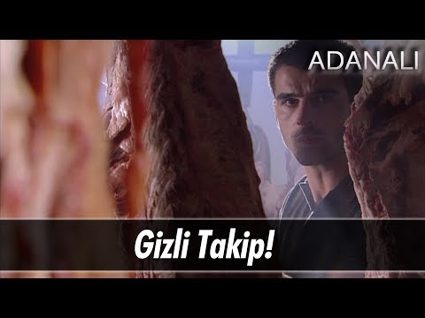 Gizli takip! - Adanalı