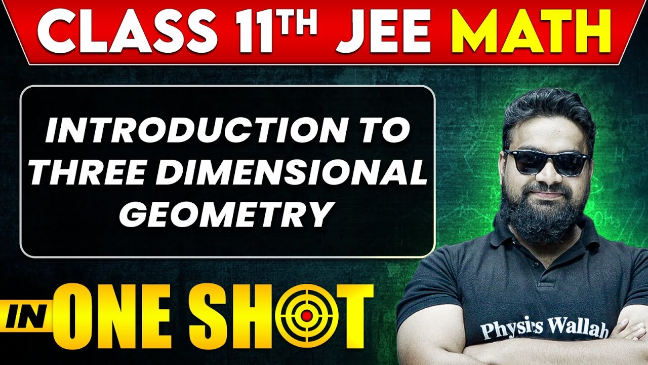 INTRODUCTON TO THREE DIMENSIONAL GEOMETRY in One Shot | Class 11th+JEE ...