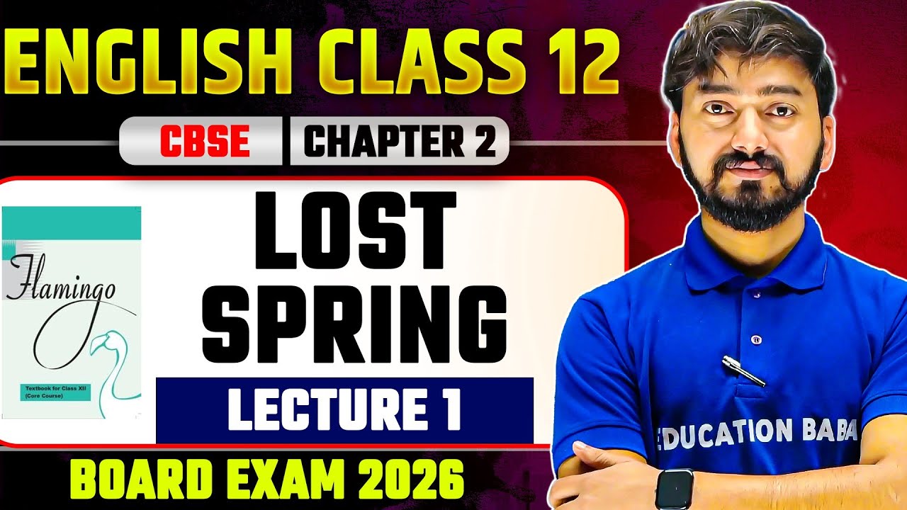 Class 12th English Chapter 2 Line By Line Explanation | Lost Spring ...